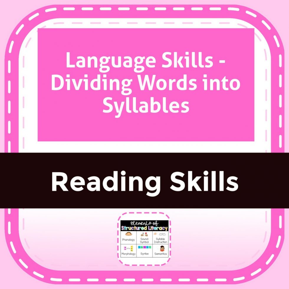 Language Skills – Dividing Words into Syllables | Supporting Success ...